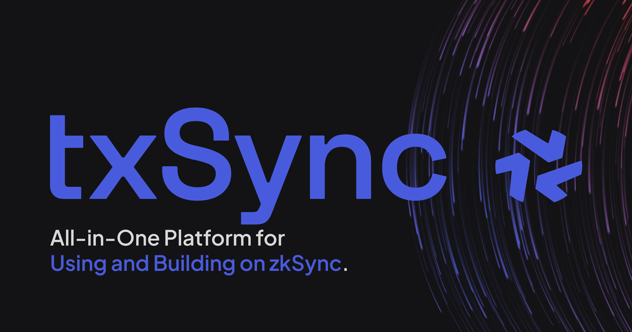 txSync • All-in-One Platform for Using and Building on ZKsync